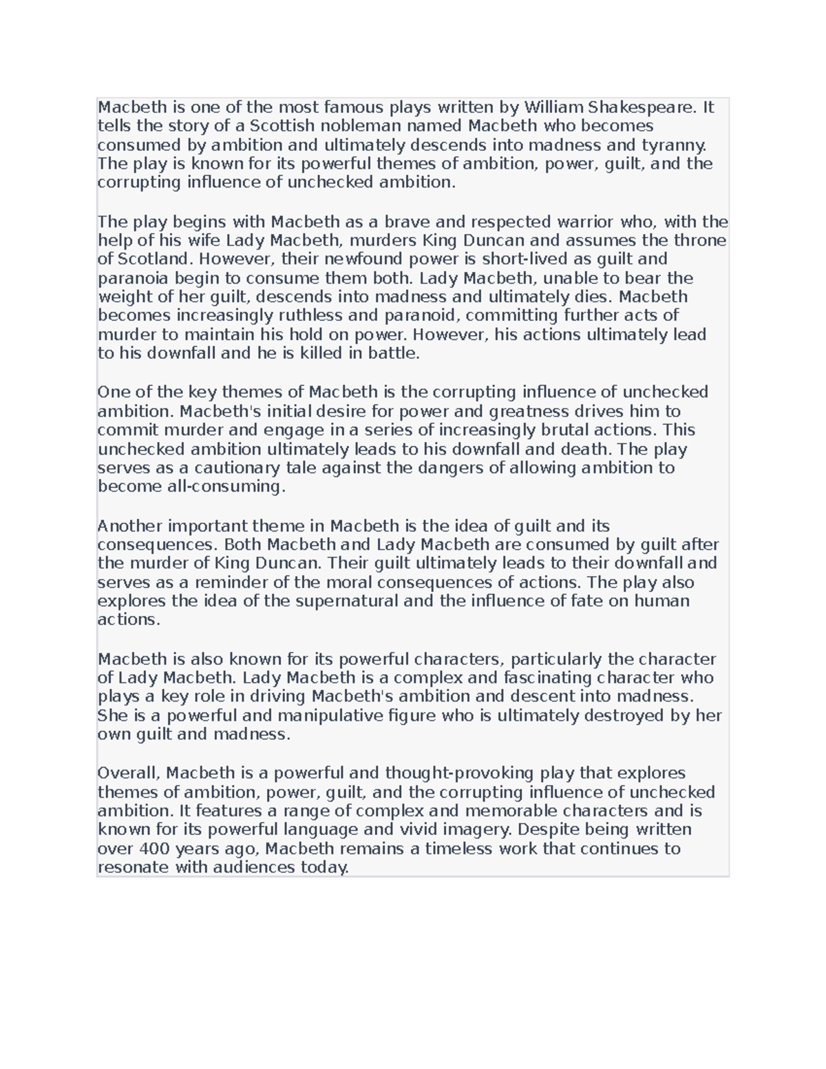 Macbeth is one of the most famous plays written by William Shakespeare ...