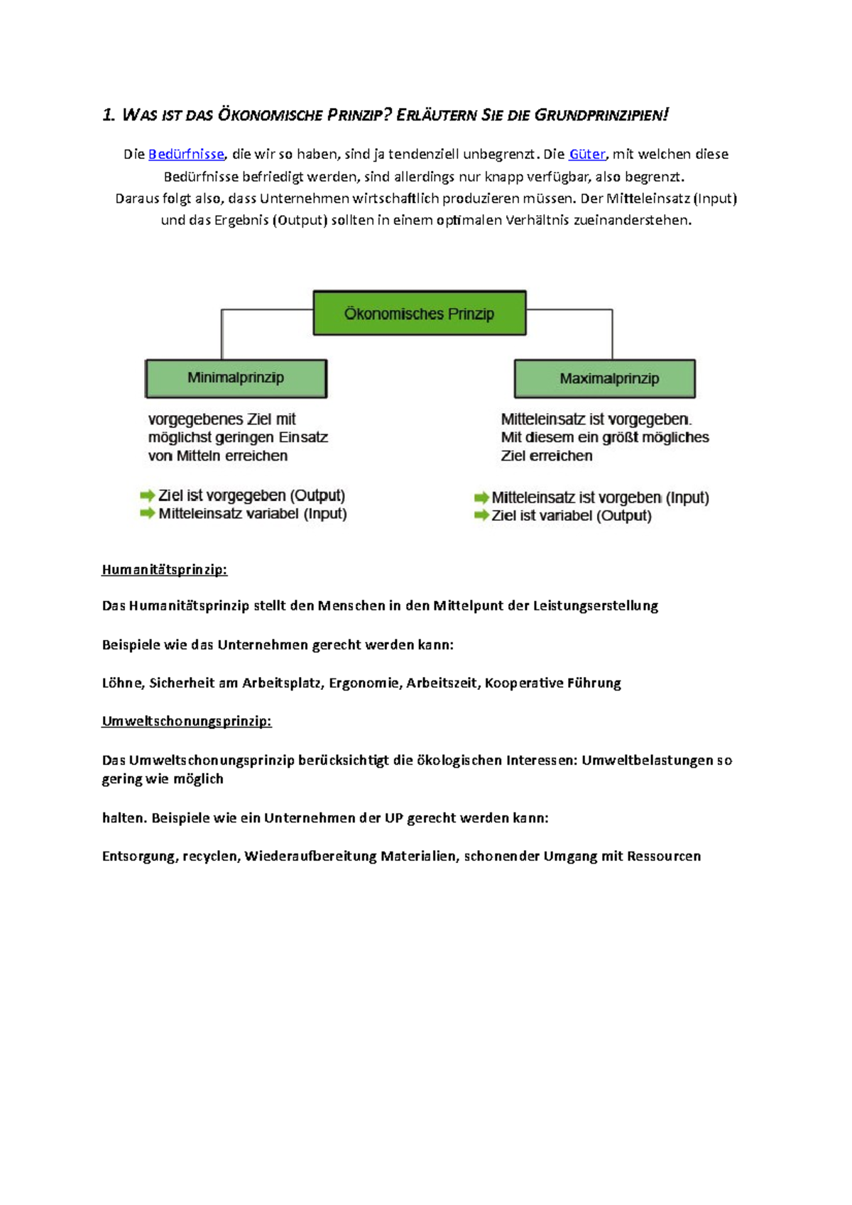 Klausur Wintersemester 2016/2017, Fragen und Antworten - 1. WAS IST DAS ÖKONOMISCHE PRINZIP ...