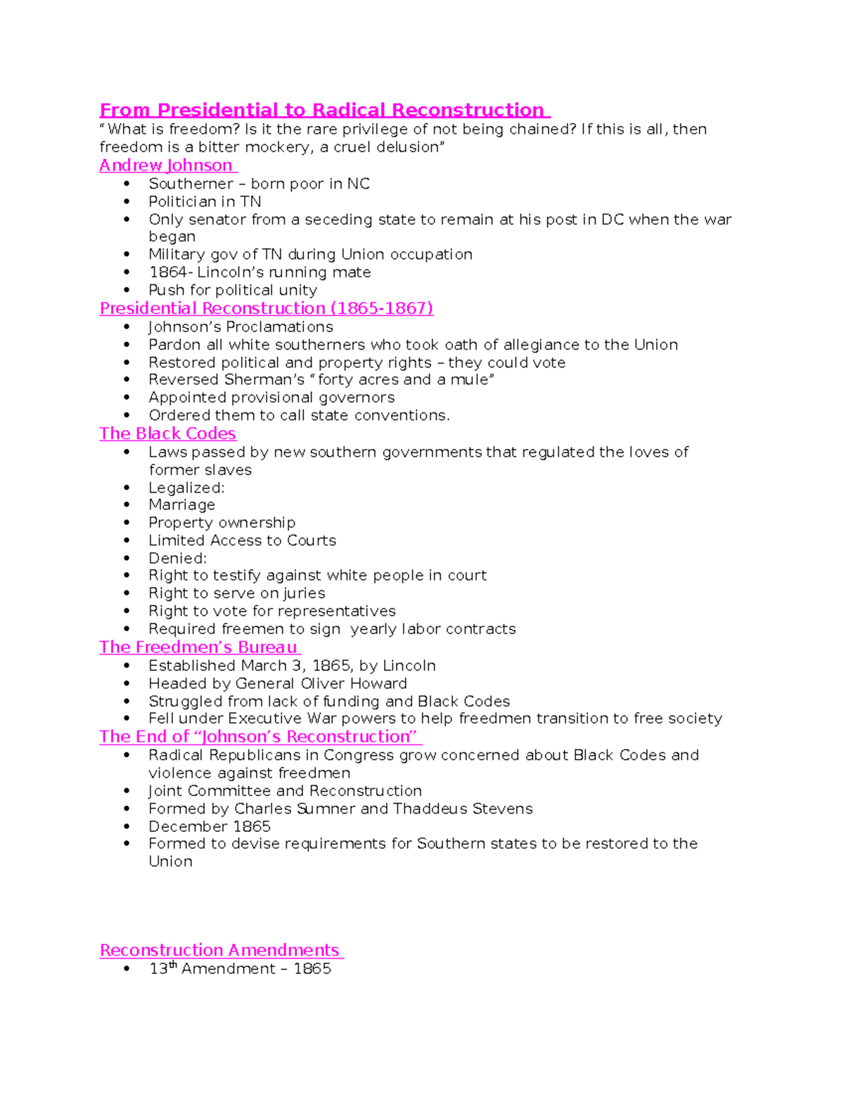 History- Week 16 - From Presidential to Radical Reconstruction “What is ...