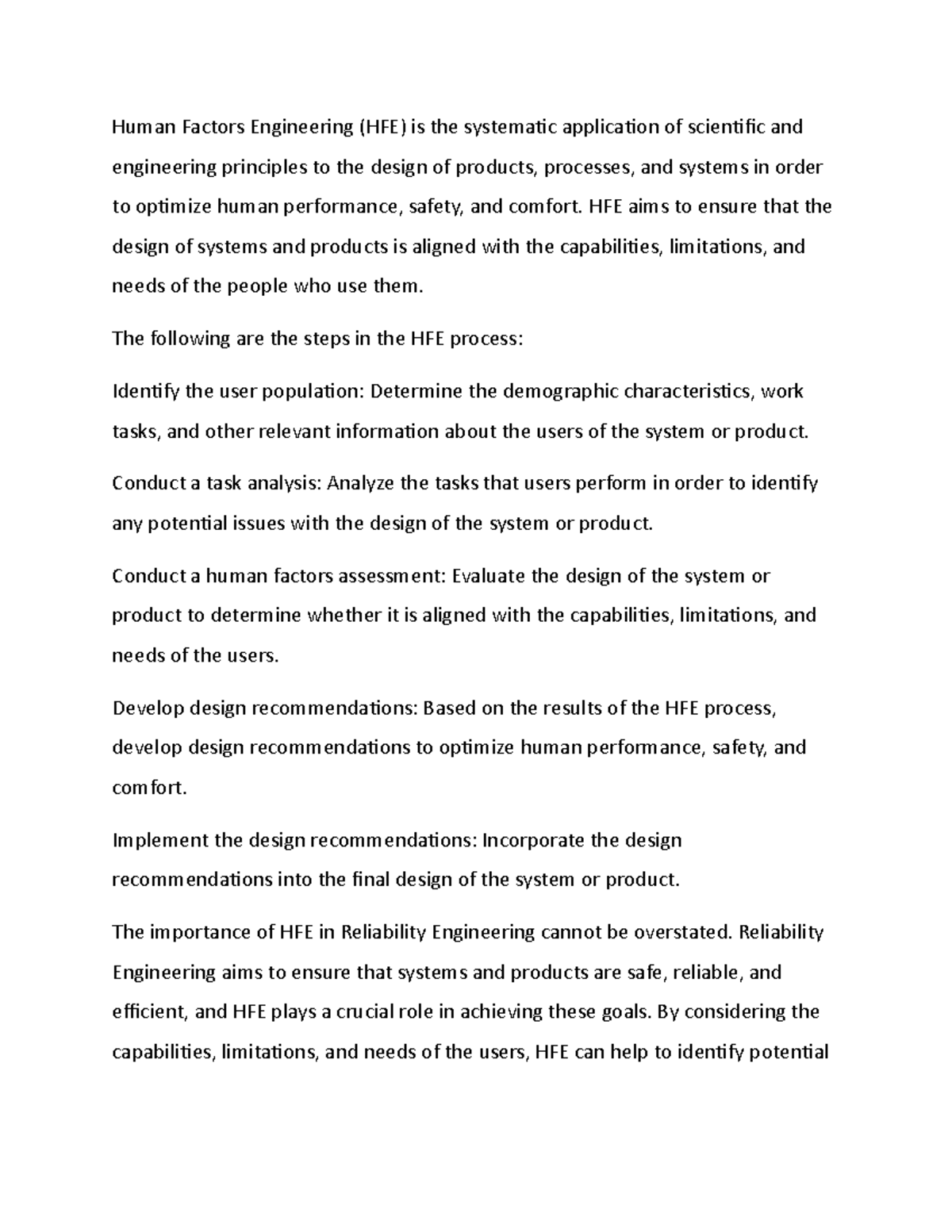 Human Factors Engineering - HFE aims to ensure that the design of ...