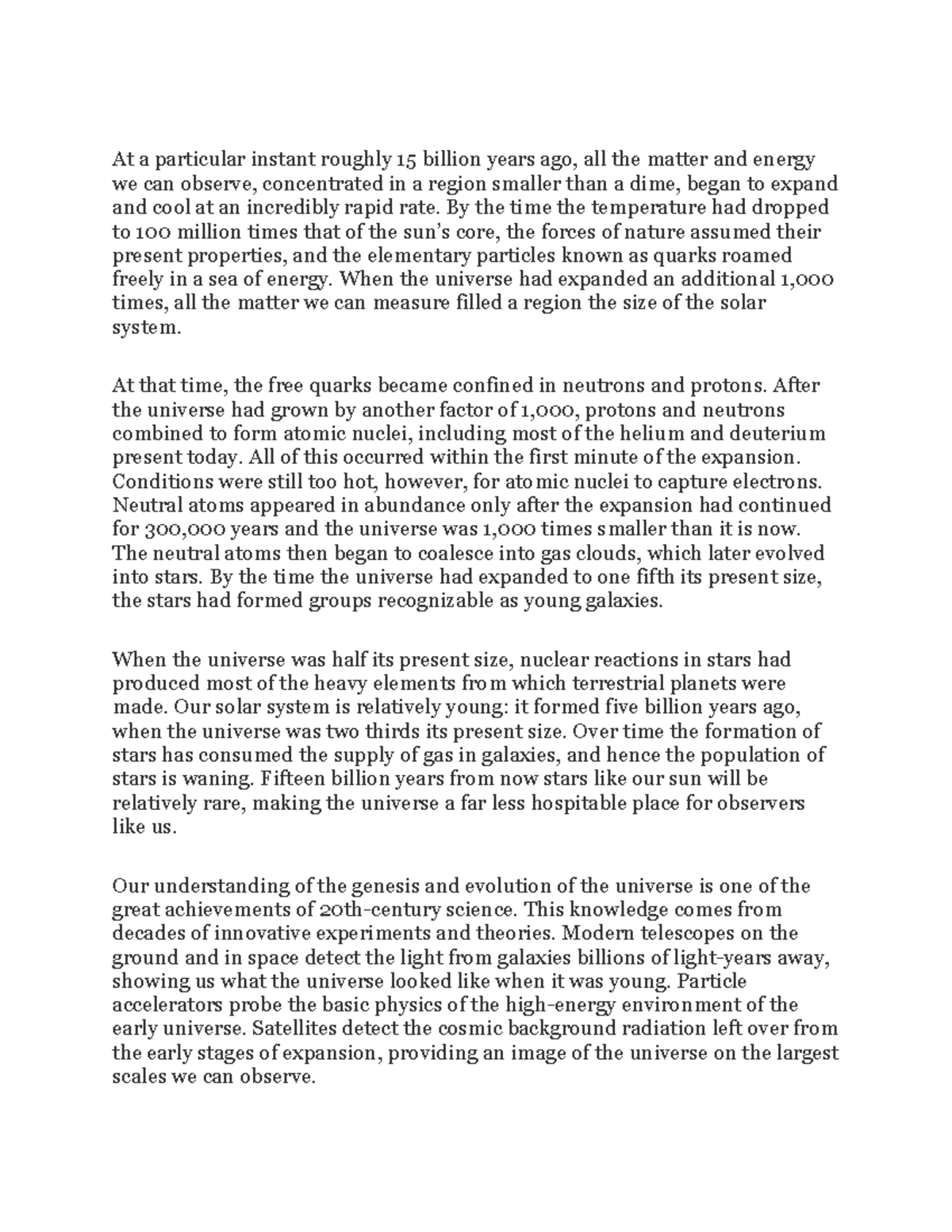 the universe and its beginnings - At a particular instant roughly 15 ...