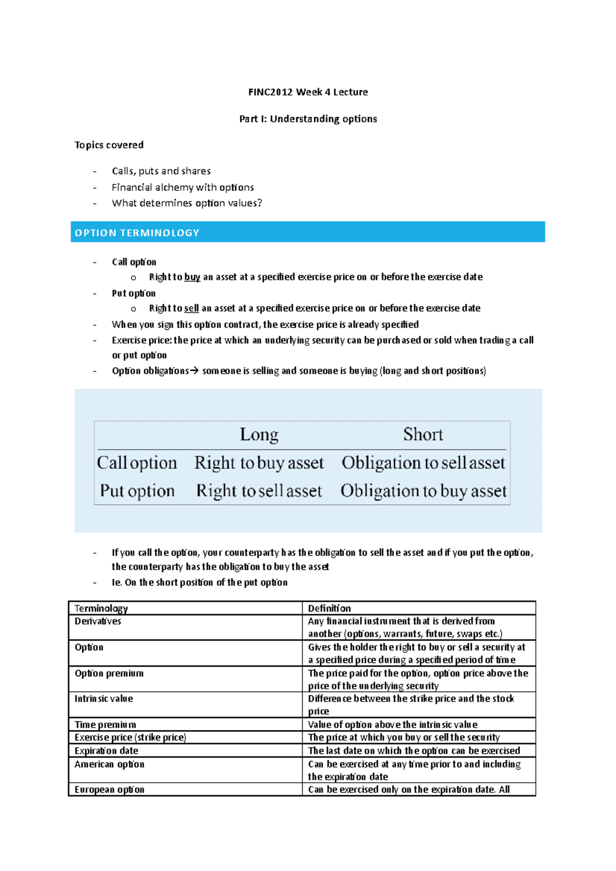 FINC2012 Week 4 Lecture - FINC2012 Week 4 Lecture Part I: Understanding options Topics covered ...