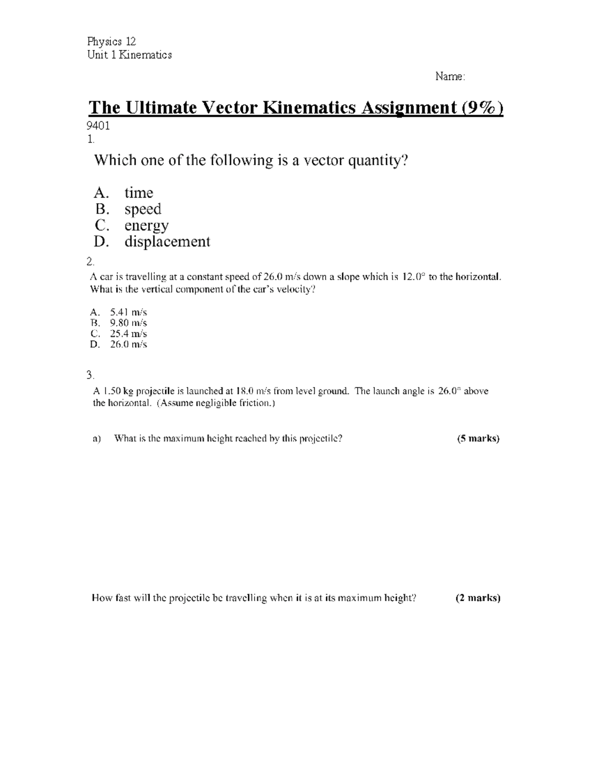 1.0 Kinematics-Provincial-Exam-Package - Unit 1 Kinematics Name: The ...