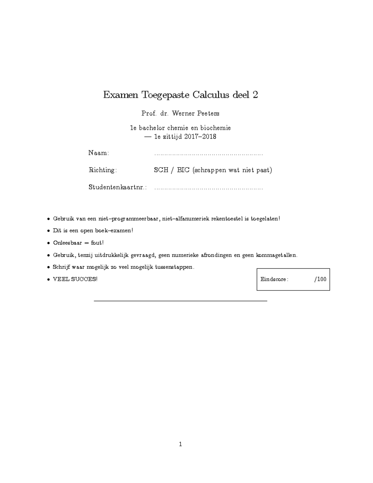 Tentamen 2018, vragen en antwoorden - Examen Toegepaste Calculus deel 2 ...