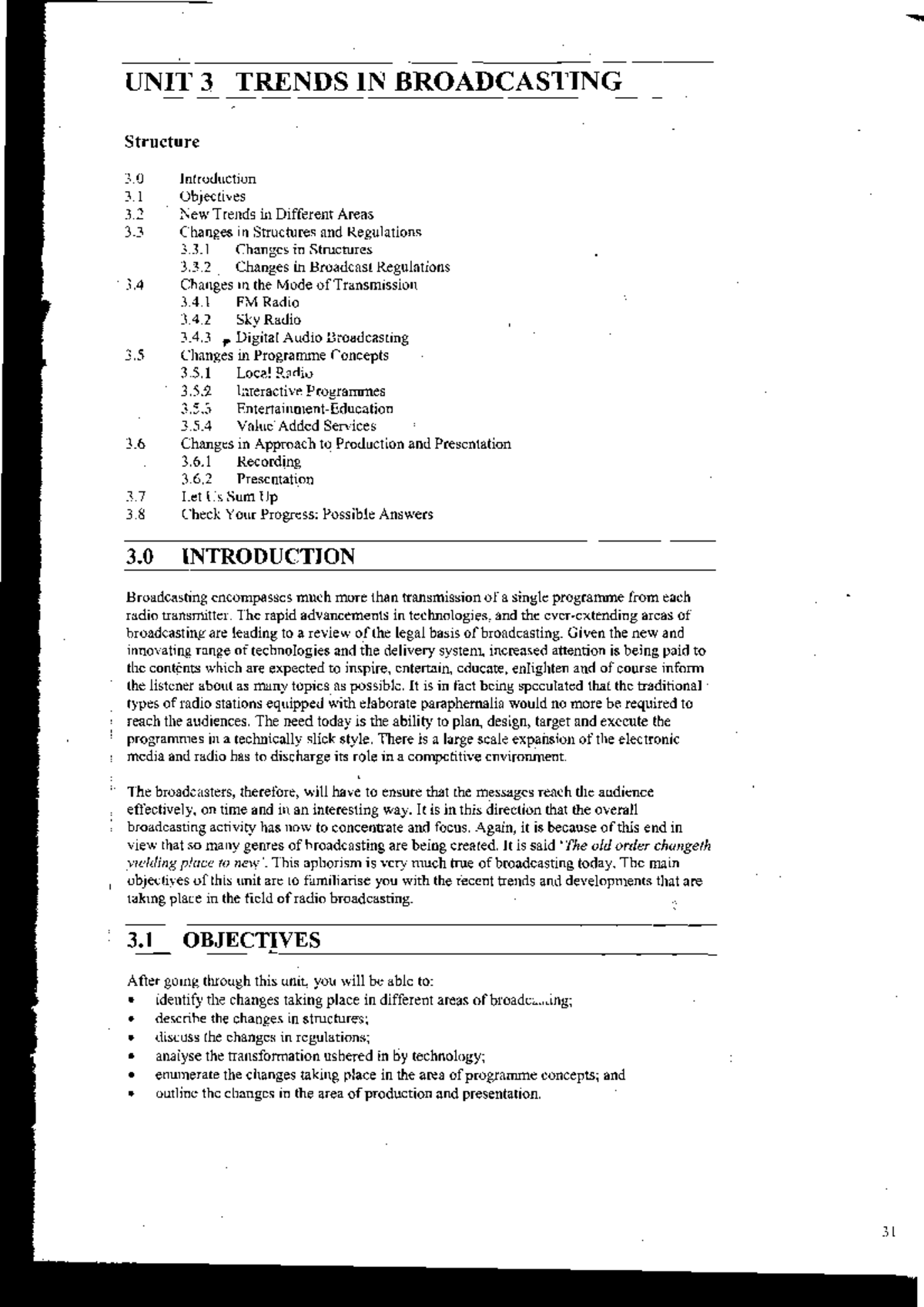 Unit-3 - UNIT 3 TRENDS IN BROADCASTING I Structure 3 0 Introduction 3 ...