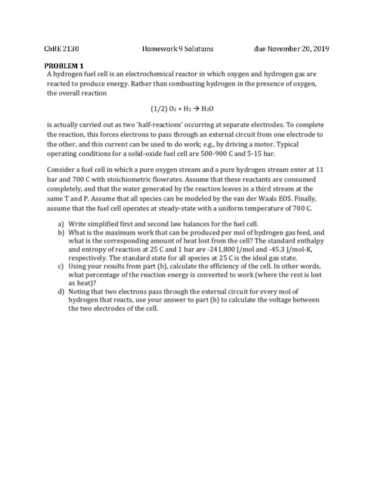 HW9 Solutions - ChBE 2130 Homework 9 Solutions due November 20, 2019 ...