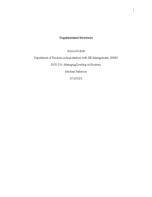 Organization and leadership - BUS 210 - Currently I work for a ...