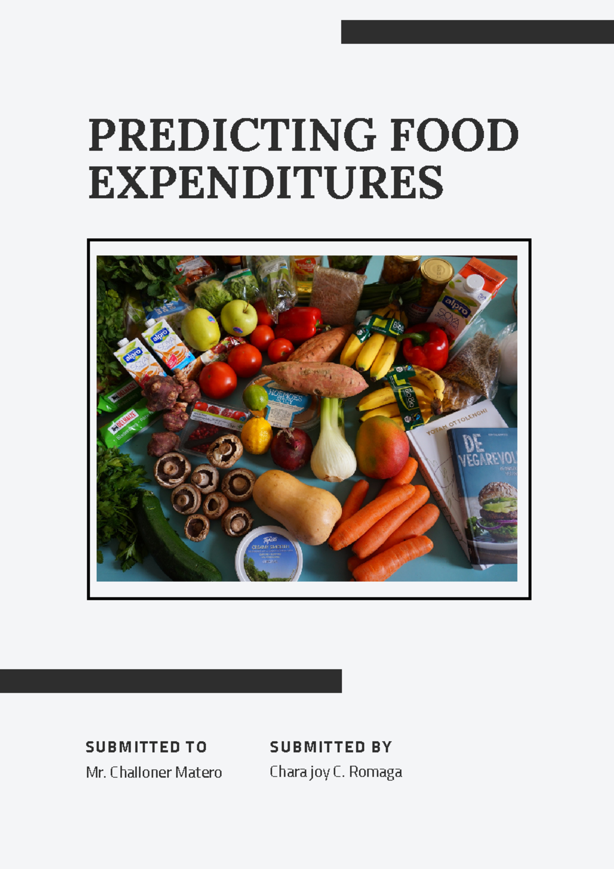 Predicting food expenditures - Mr. Challoner Matero SUBMITTED TO Chara ...