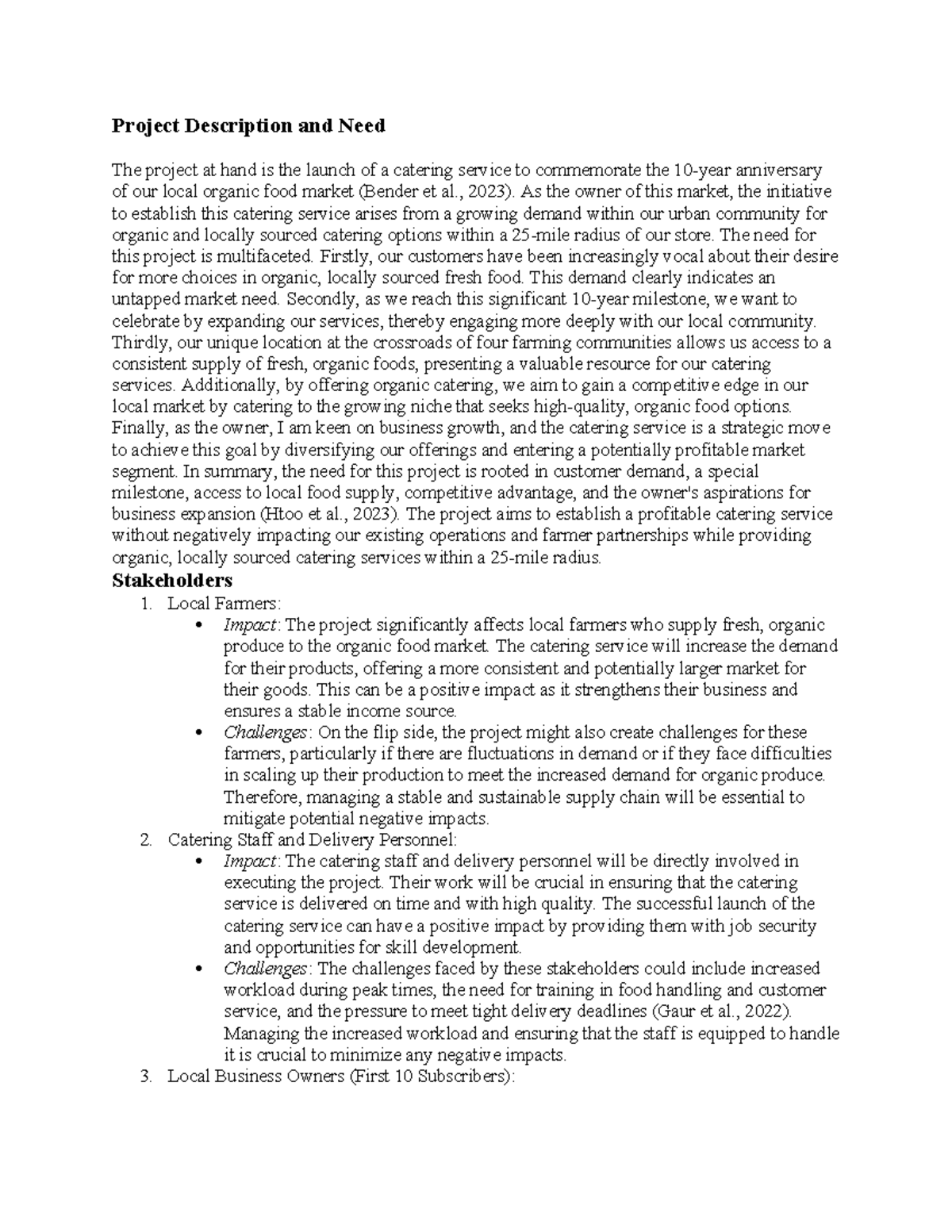 Managing a project - Project Description and Need The project at hand ...