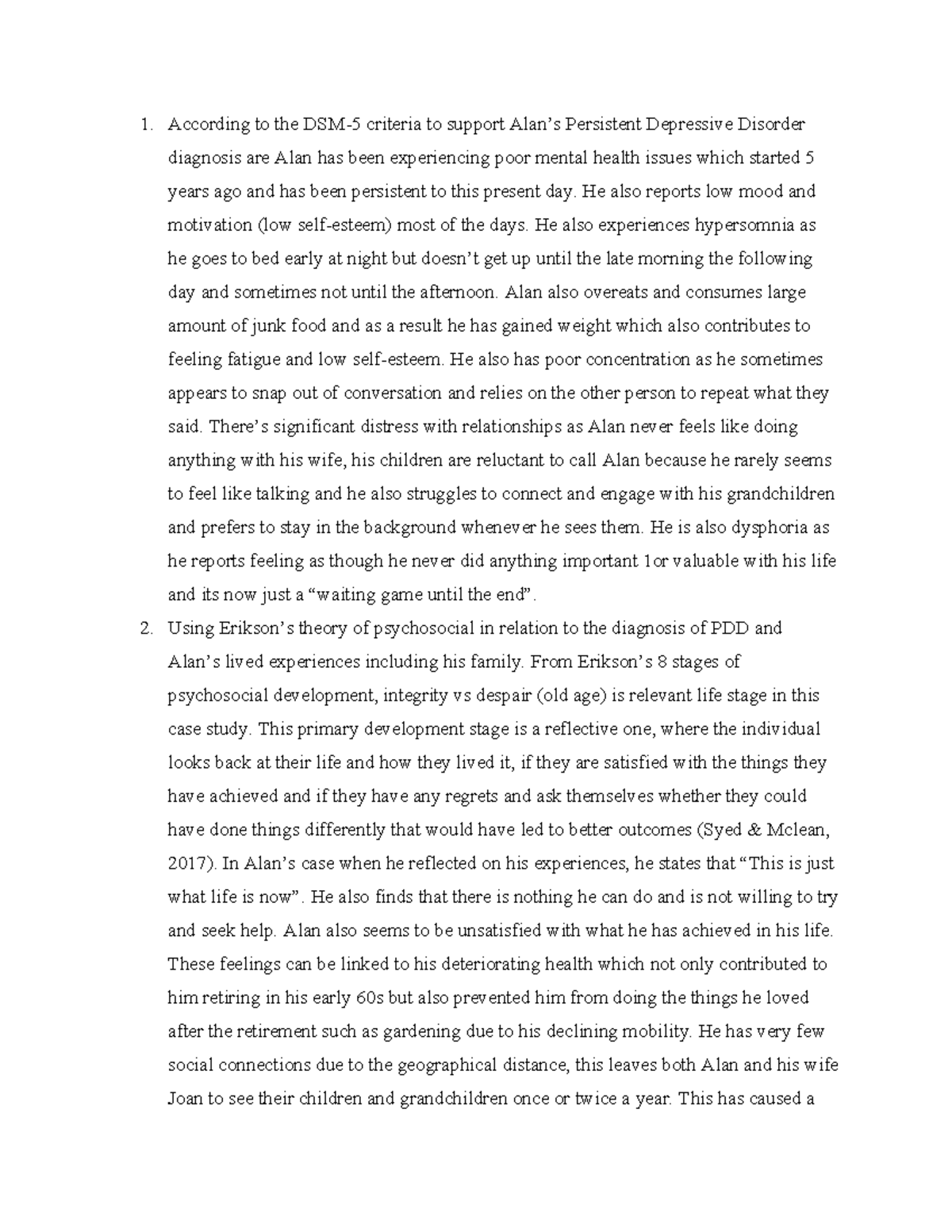 Case study 1 - notes - According to the DSM-5 criteria to support Alan ...