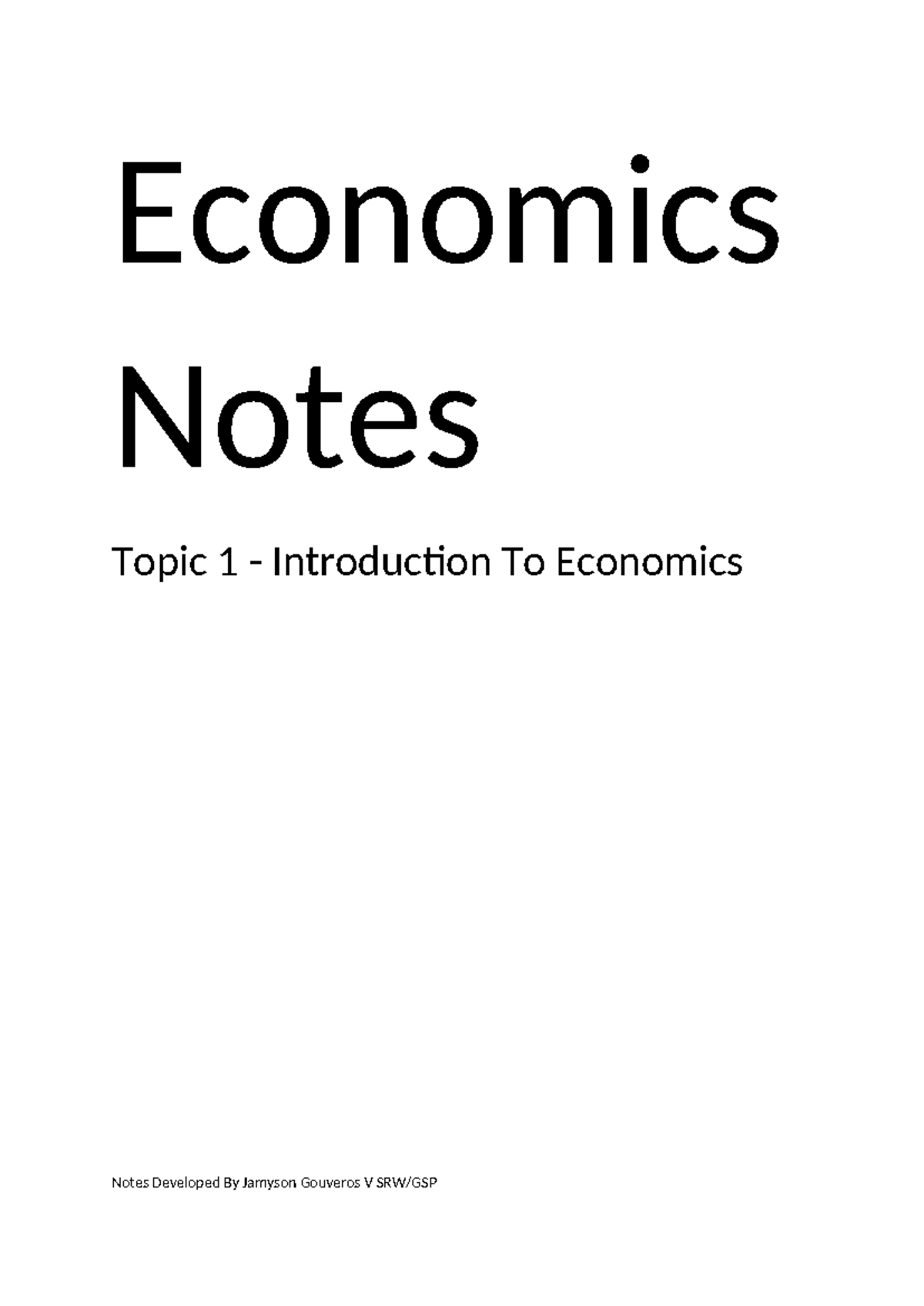 Topic I and II Notes - Economics Notes Topic 1 - Introduction To ...