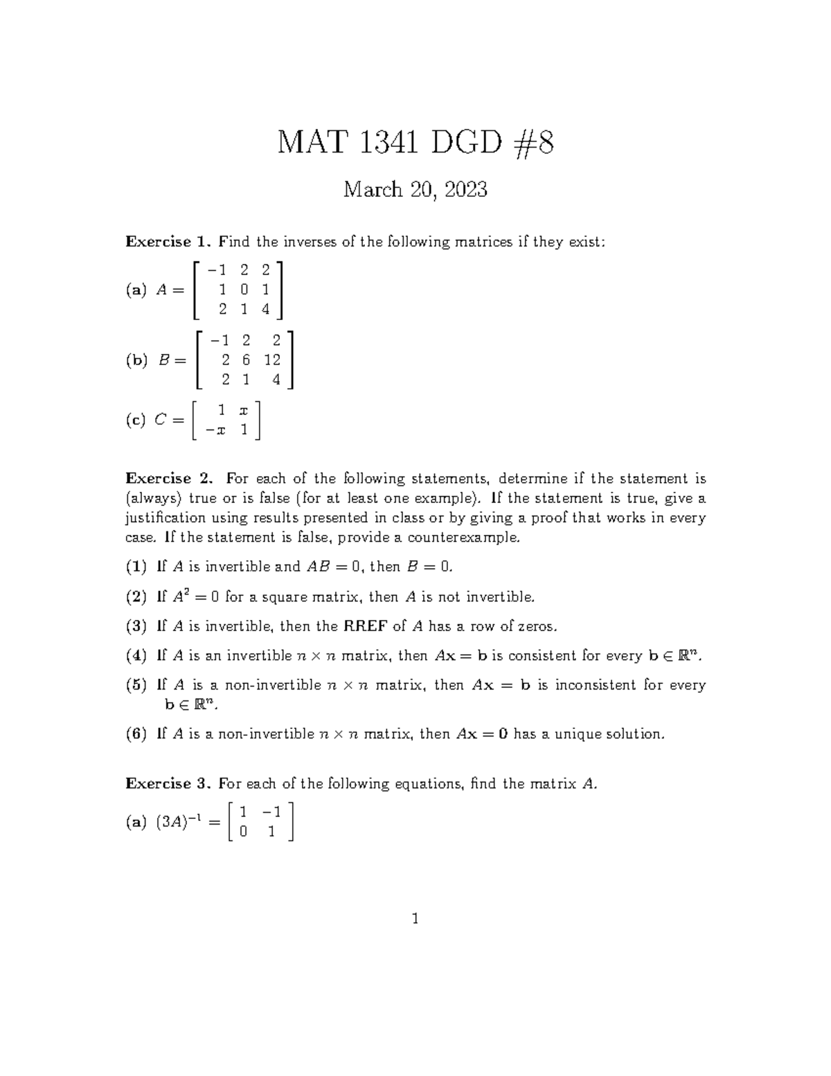 MAT1341 DGD 8 - dgd - MAT 1341 DGD March 20, 2023 Exercise 1. Find the inverses of the following ...