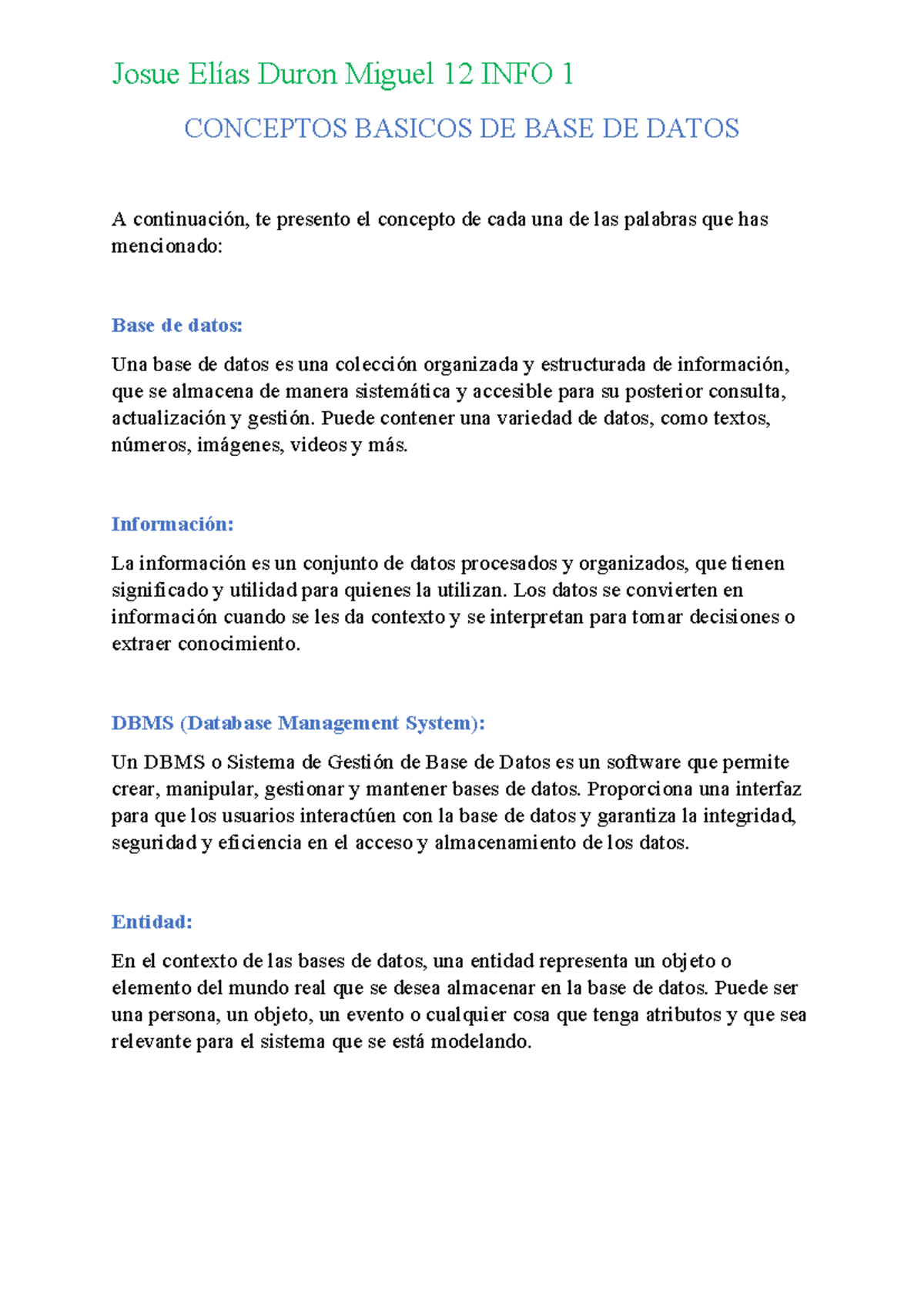Conceptos Basicos DE BASE DE Datos - Josue Elías Duron Miguel 12 INFO 1 CONCEPTOS BASICOS DE ...