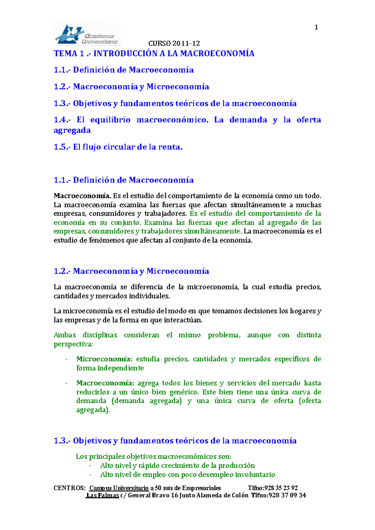 Tema 1. Introducción a la macroeconomía - CURSO 2011-­‐ 12 CENTROS: Campus Universitario a 50 ...
