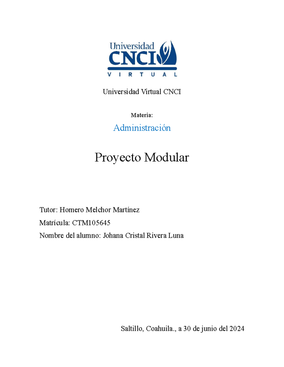 Proyecto Modular Administracion - Universidad Virtual CNCI Materia: Administración Proyecto ...