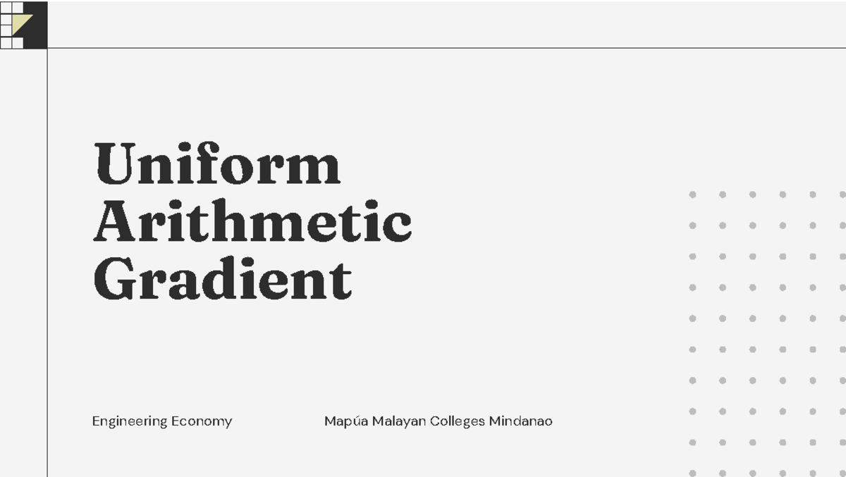 M2Gradient Solutions - Uniform Arithmetic Gradient Engineering Economy Mapúa Malayan Colleges ...
