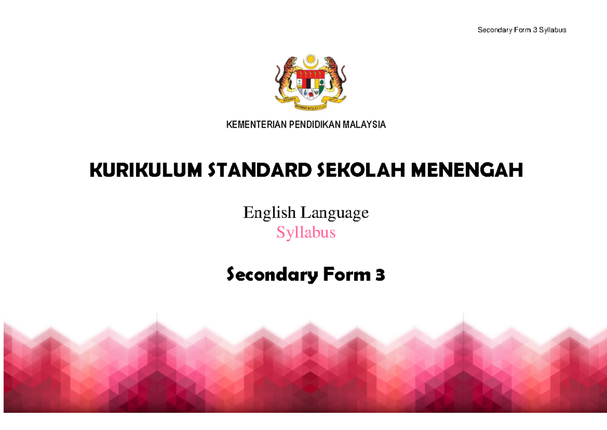 Secondary Syllabus Form 3 - KEMENTERIAN PENDIDIKAN MALAYSIA KURIKULUM ...