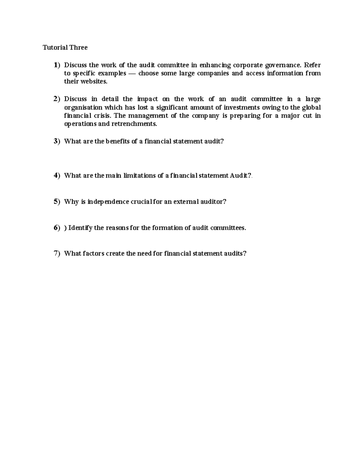 Turorial Three - questions - Tutorial Three 1) Discuss the work of the ...