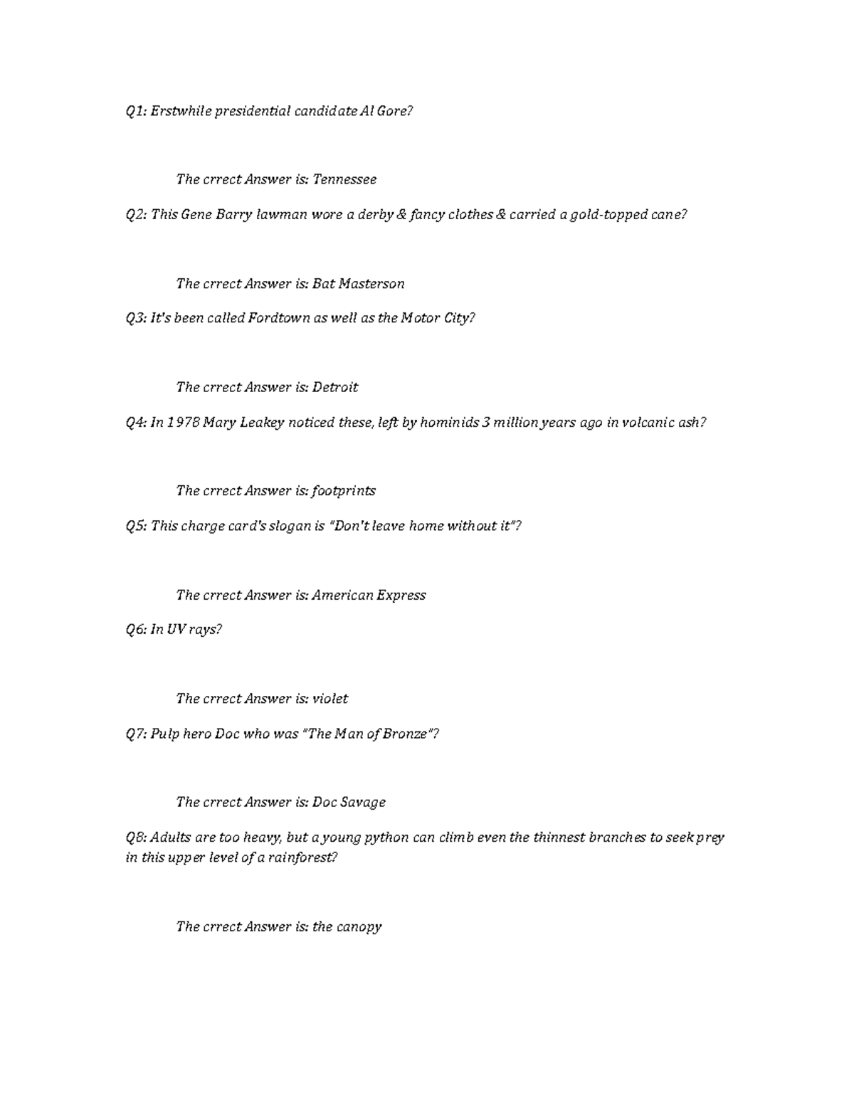 5 Exam for CJCI - effef - Q1: Erstwhile presidential candidate Al Gore ...