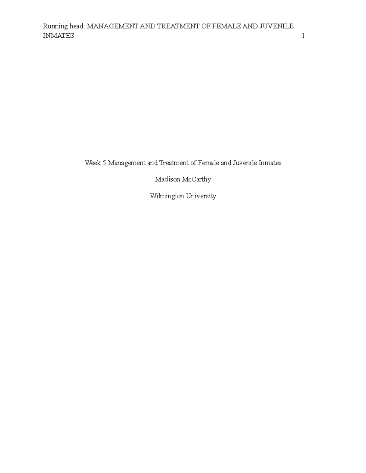 Week 5 Management and Treatment of Female and Juvenile Inmates - The ...