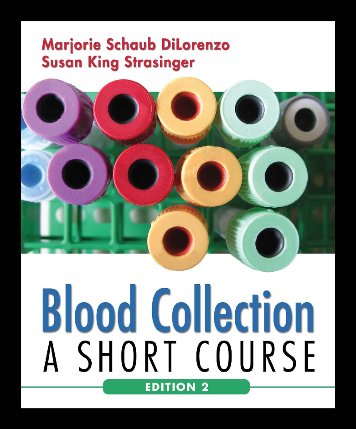 Blood Collection a Short Course Second Revised Edition.pdf - Winged ...