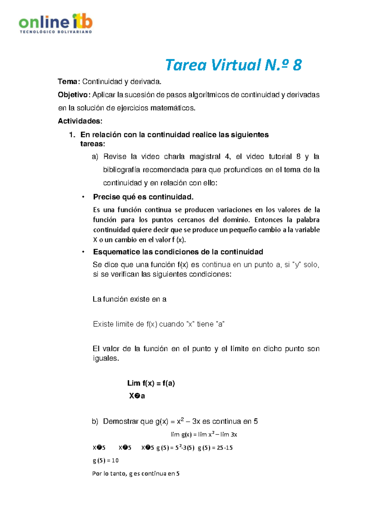 Continuidad y derivada pdf - Tarea Virtual N.º 8 Tema: Continuidad y derivada. Objetivo: Aplicar ...