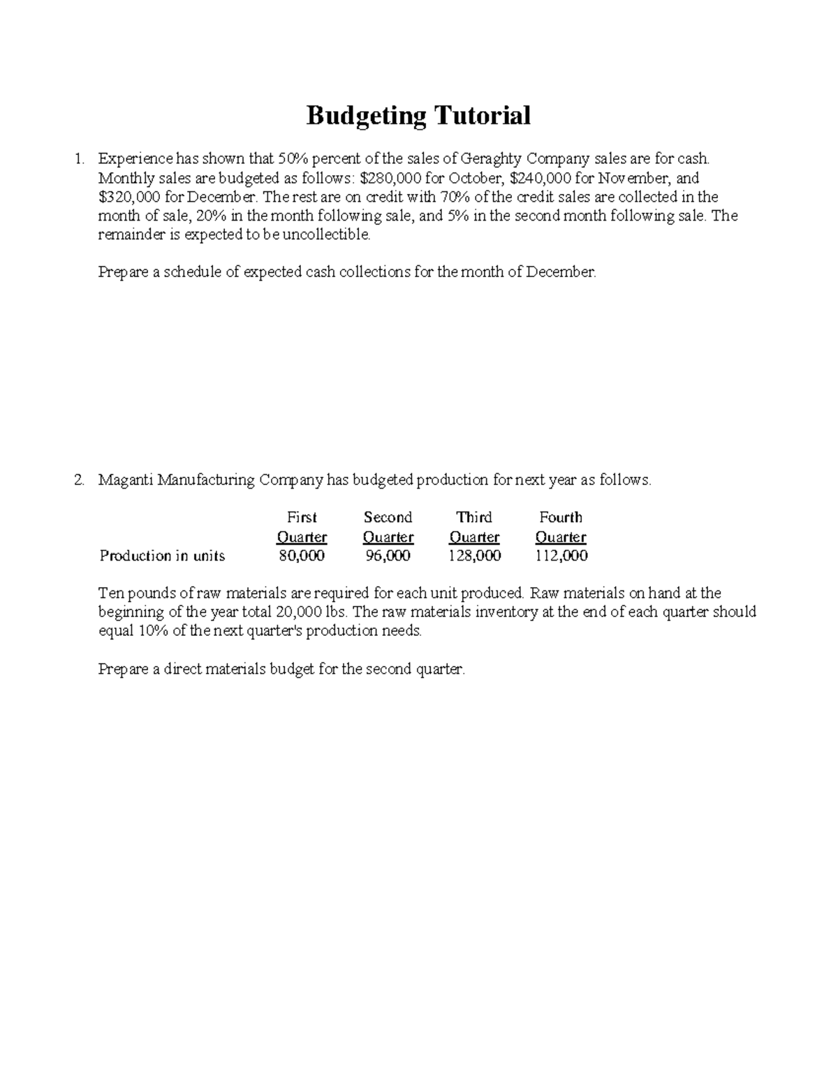 Tutorial Budgeting - Budgeting Tutorial Experience has shown that 50% ...