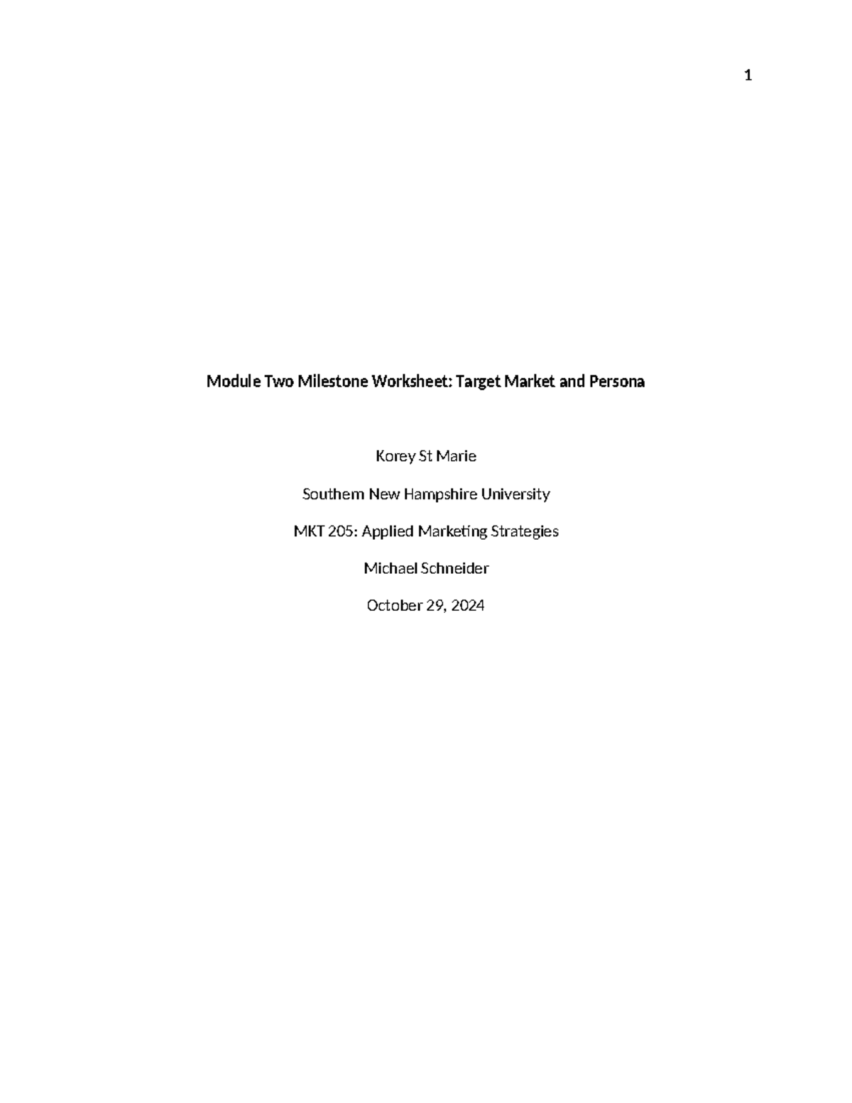 MKT-205 Module Two Milestone - Module Two Milestone Worksheet: Target ...