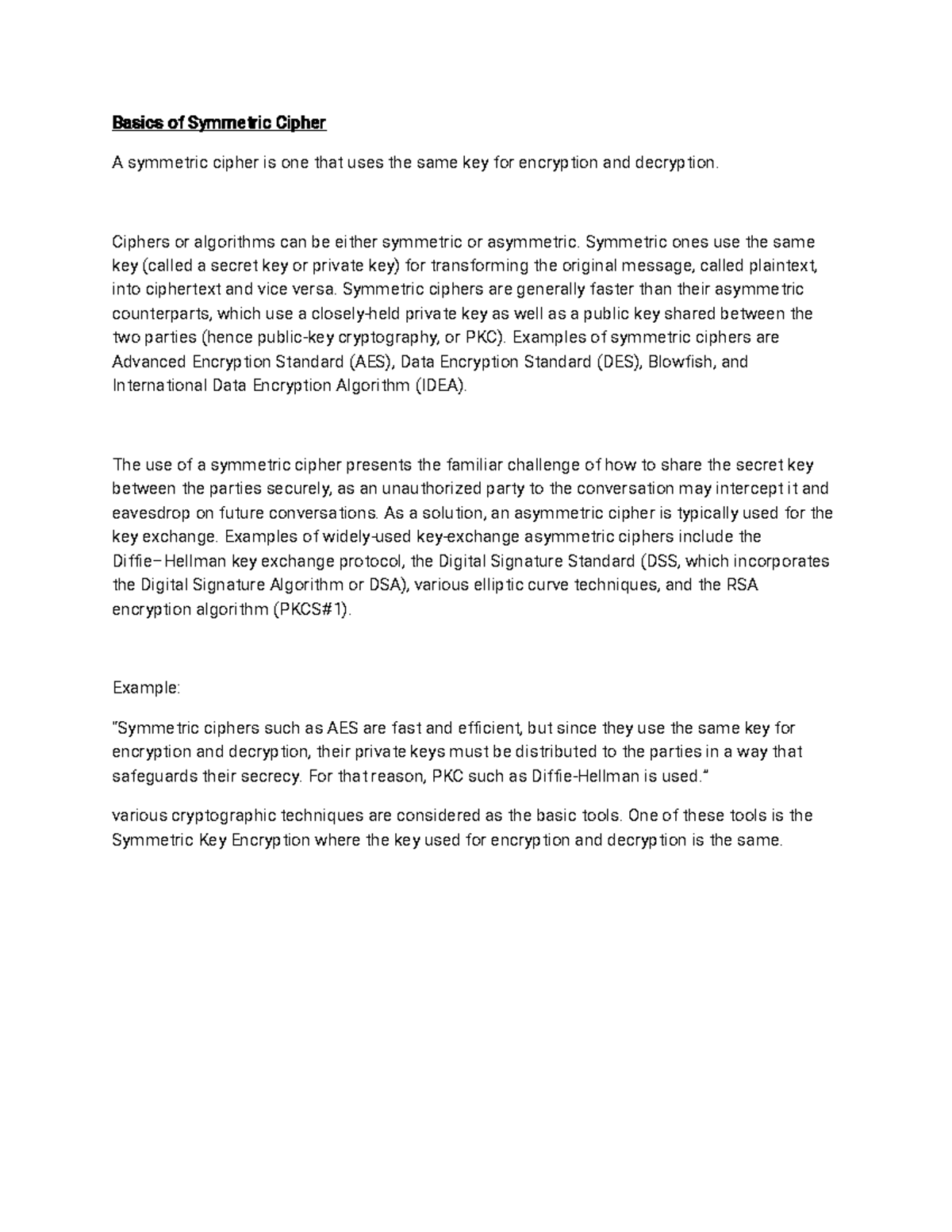 Symmetric Cipher Ciphers Or Algorithms Can Be Either Symmetric Or Asymmetrickey Called A