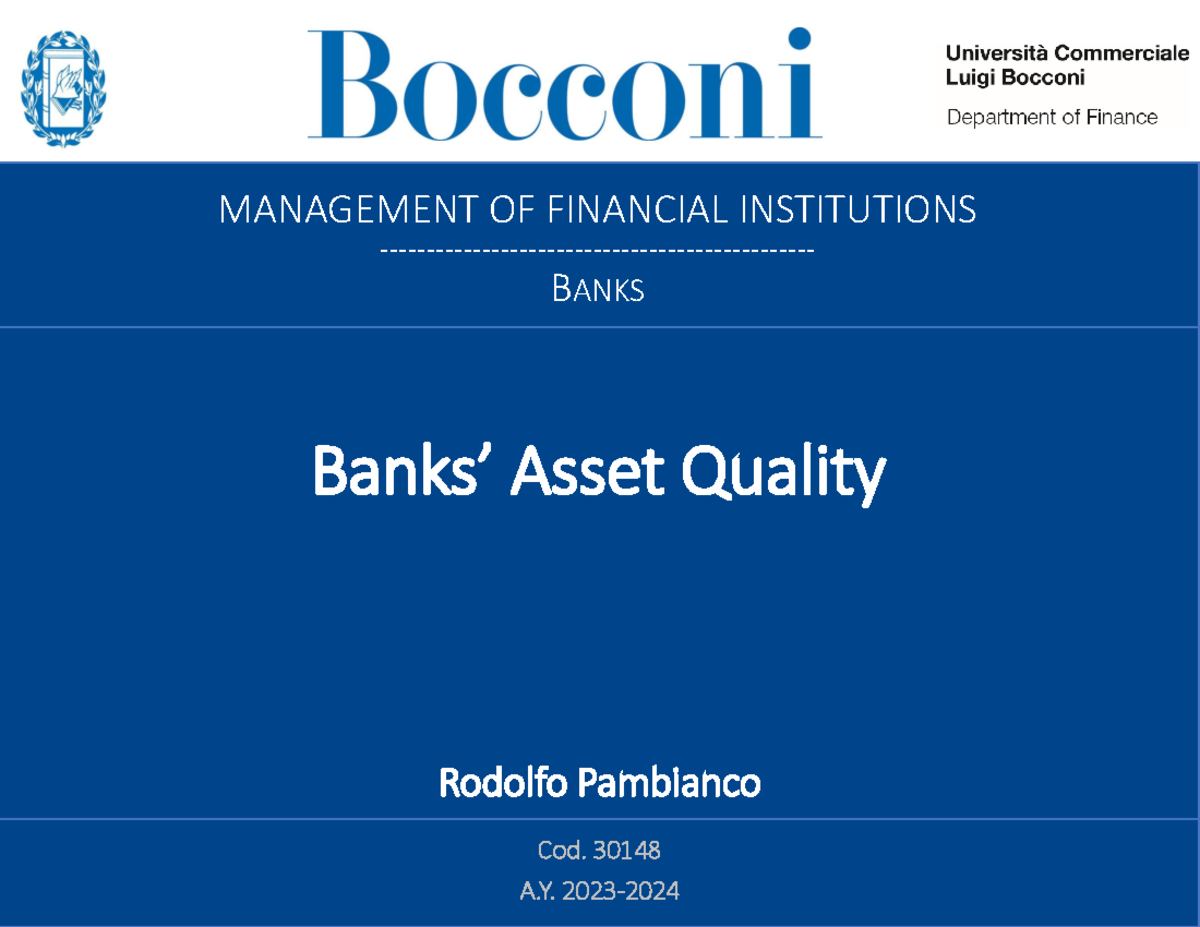 Lect7&8 Set 1 (Asset Quality) - MANAGEMENT OF FINANCIAL INSTITUTIONS ...