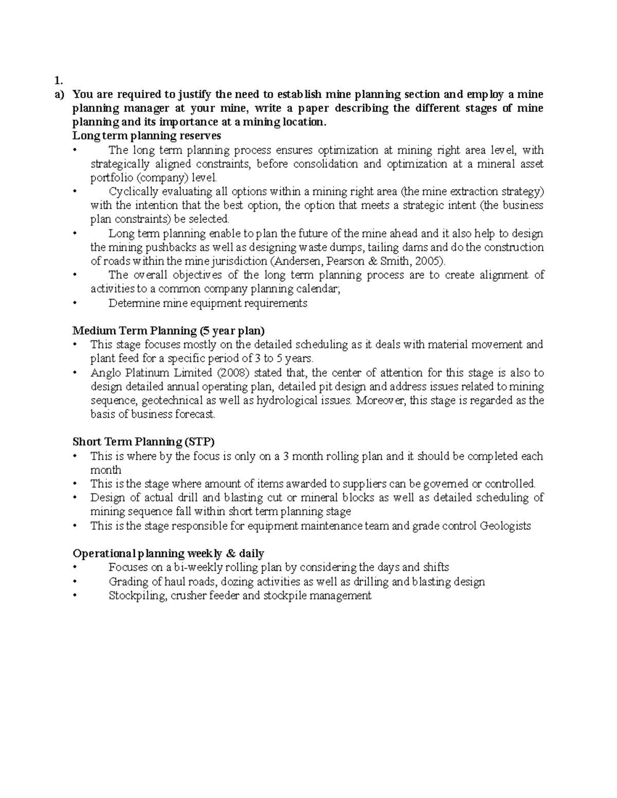 Mining assignment 4 - 1. a) You are required to justify the need to establish mine planning ...