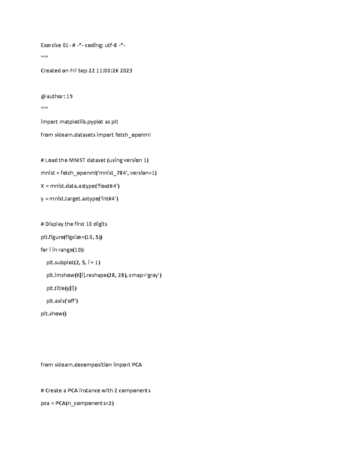 Dimensionality Reduction using PCA - Exercise 01- # - coding: utf-8 - """ Created on - Studocu