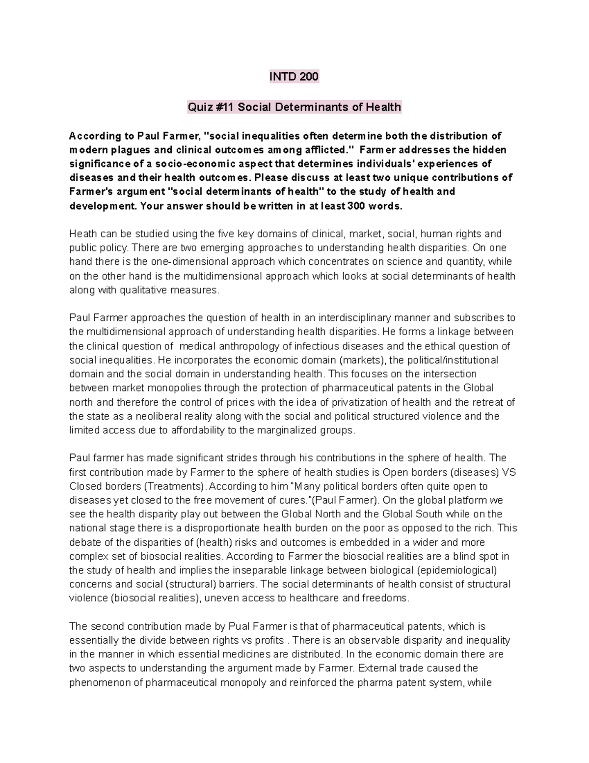 INTD 200- Quiz #11 - QUIZ - INTD 200 Quiz #11 Social Determinants of ...