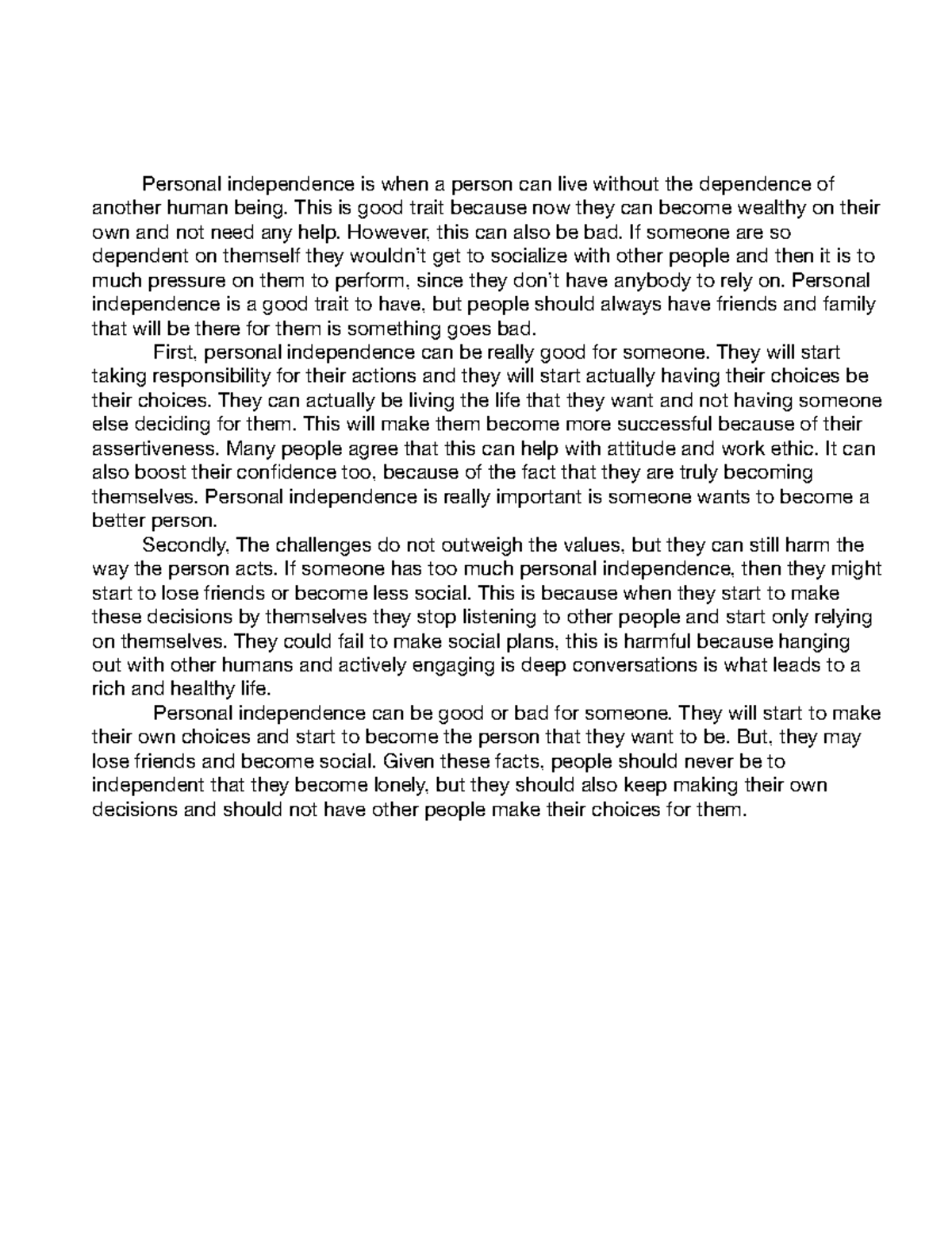 Ela 1-2 honors writing - Personal independence is when a person can ...