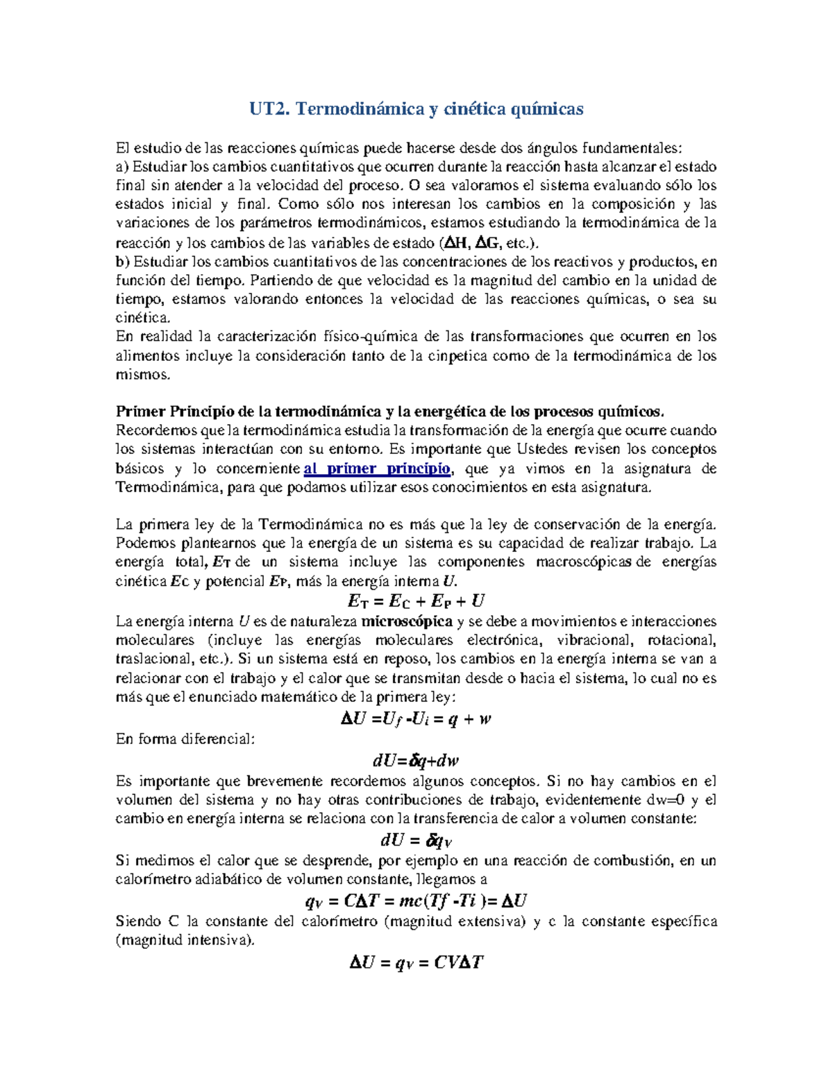 UT2 Termodinamica - Tarea completa - UT2. Termodinámica y cinética químicas El estudio de las ...