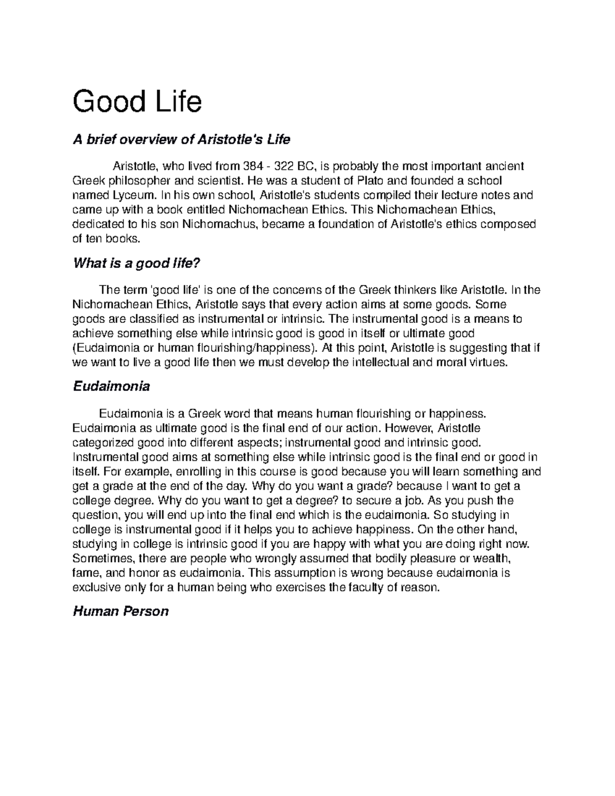 Good Life - Lecture notes 3 - Good Life A brief overview of Aristotle's ...