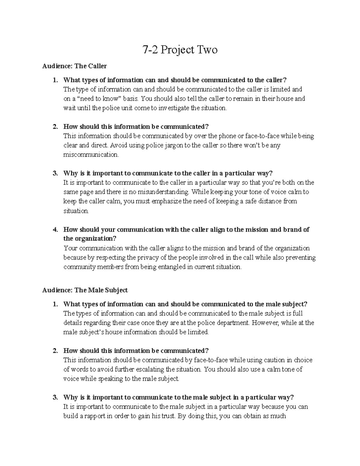 7-2 Project Two - 7-2 Project Two Audience: The Caller 1. What types of ...