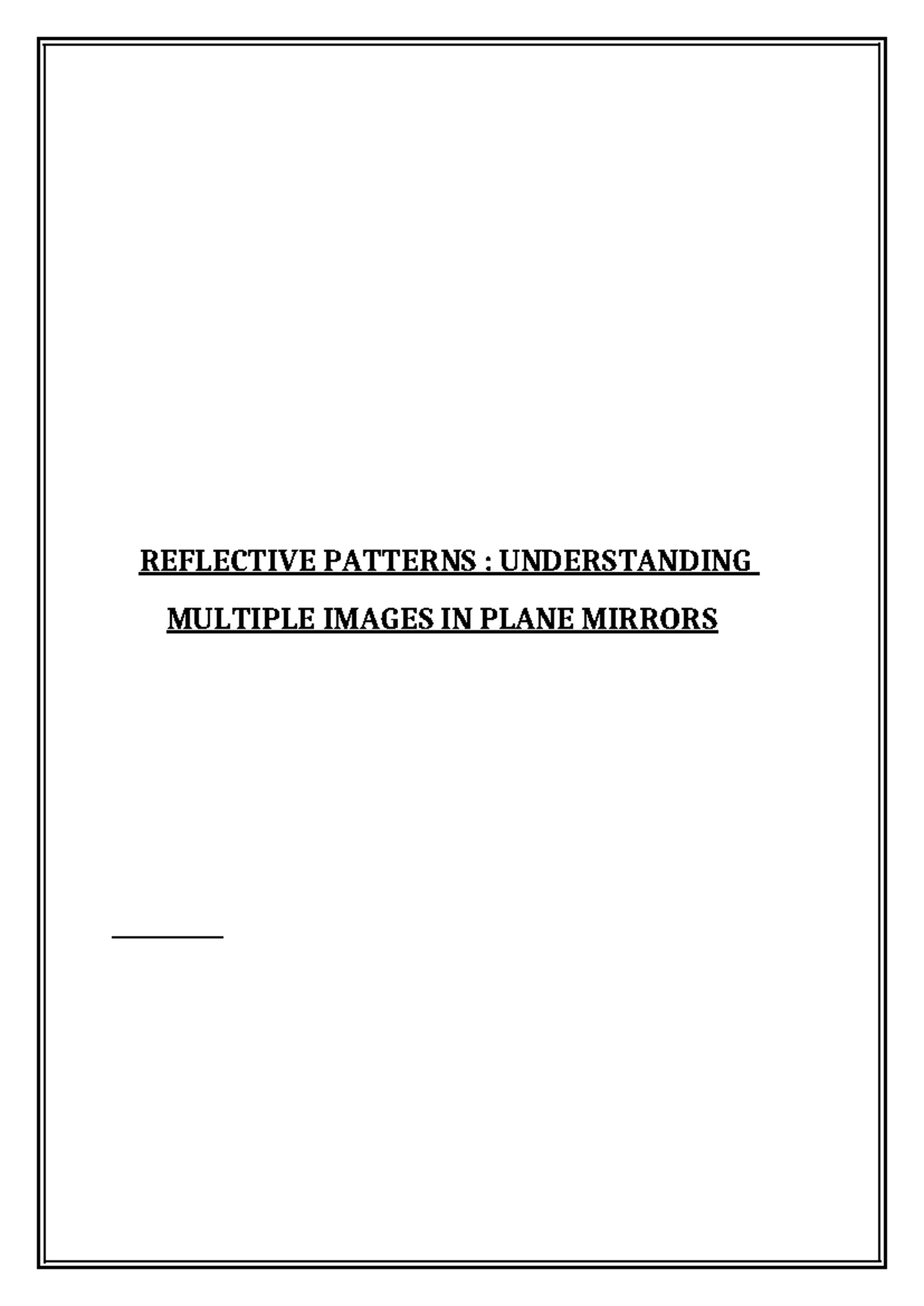 INVESTIGATORY PROJECT PHYSICS - REFLECTIVE PATTERNS : UNDERSTANDING ...