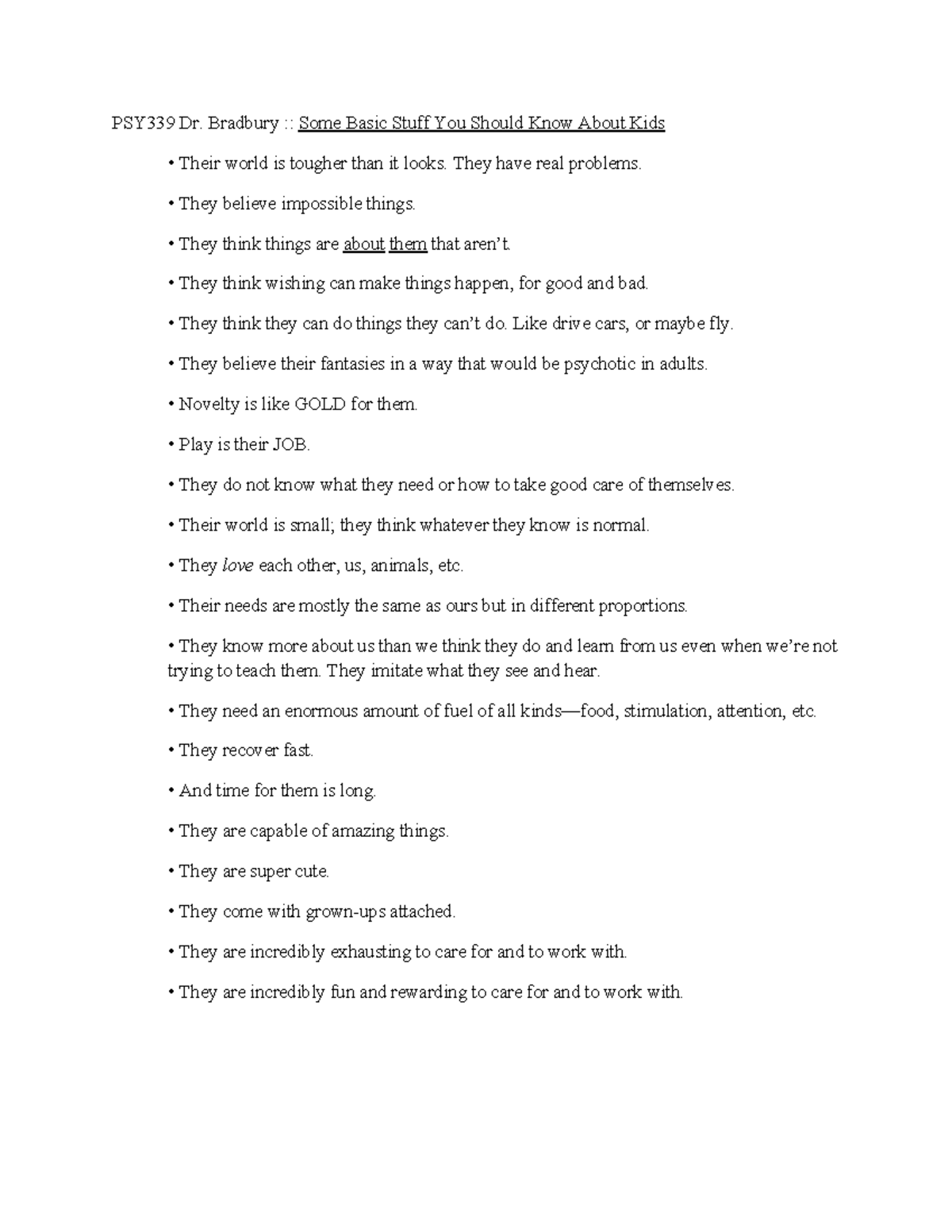 Some Basic Stuff You Should Know About Kids - PSY339 Dr. Bradbury ...