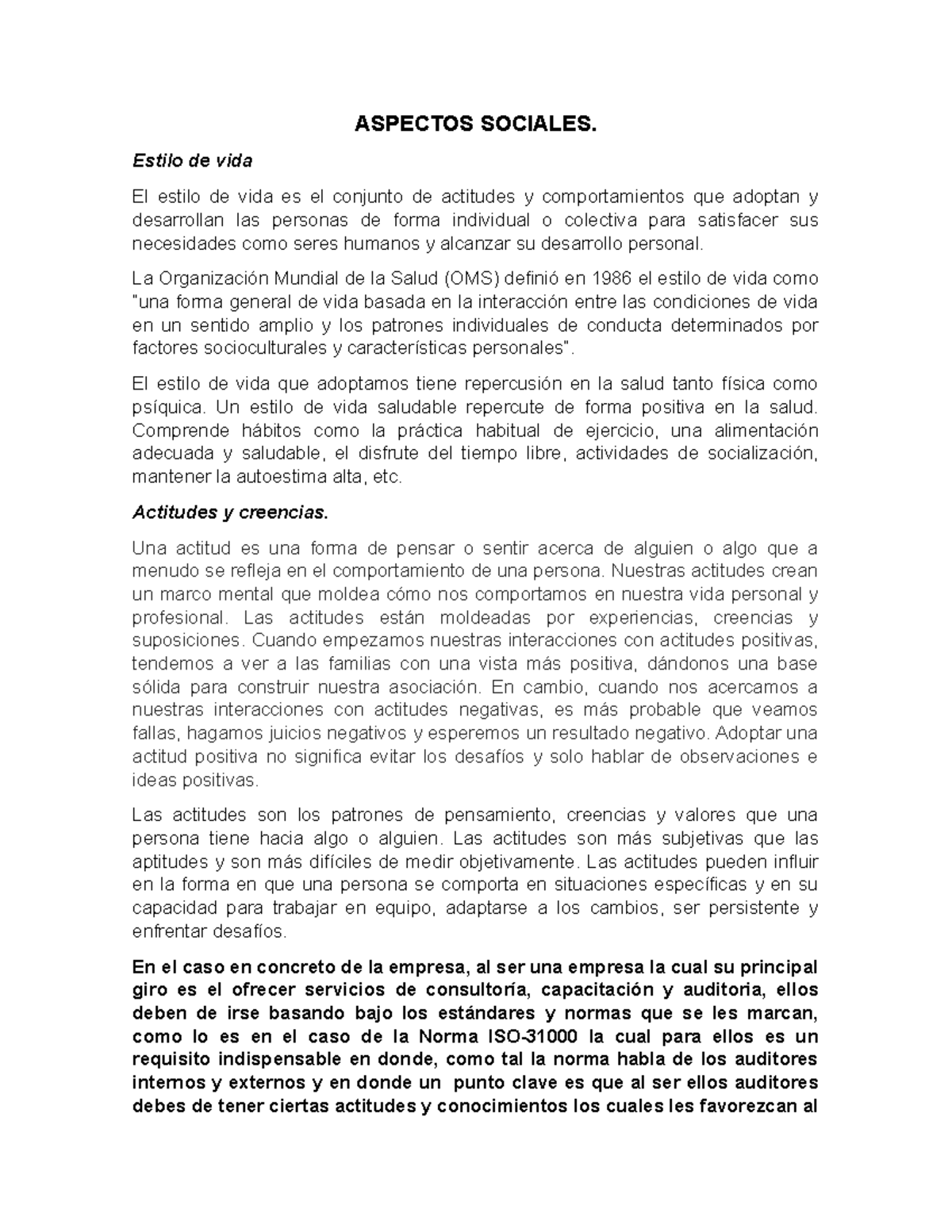 Aspectos Sociales - ASPECTOS SOCIALES. Estilo de vida El estilo de vida ...