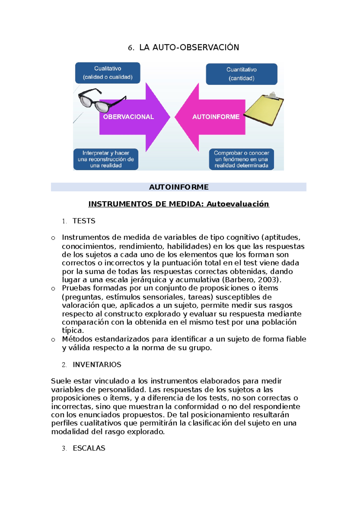 T.6. Evaluación - 6. LA AUTO-OBSERVACIÓN AUTOINFORME INSTRUMENTOS DE MEDIDA: Autoevaluación ...