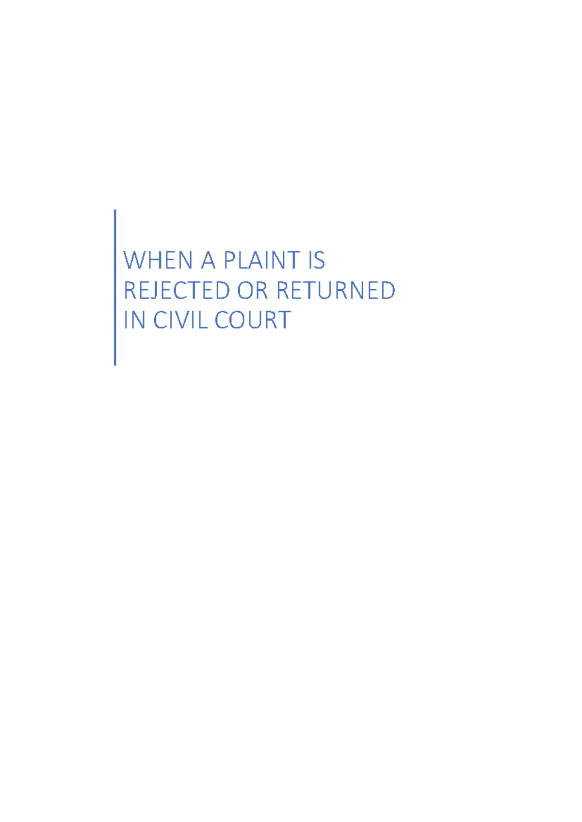 return and rejection of plaint - WHEN A PLAINT IS REJECTED OR RETURNED ...