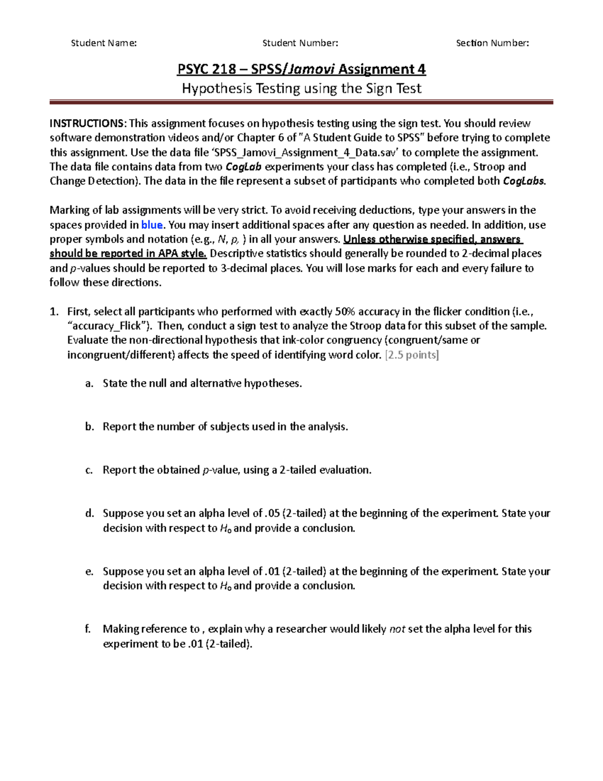 SPSS Assignment 4 2023 - spss 4 - Student Name: Student Number: Section Number: PSYC 218 – - Studocu