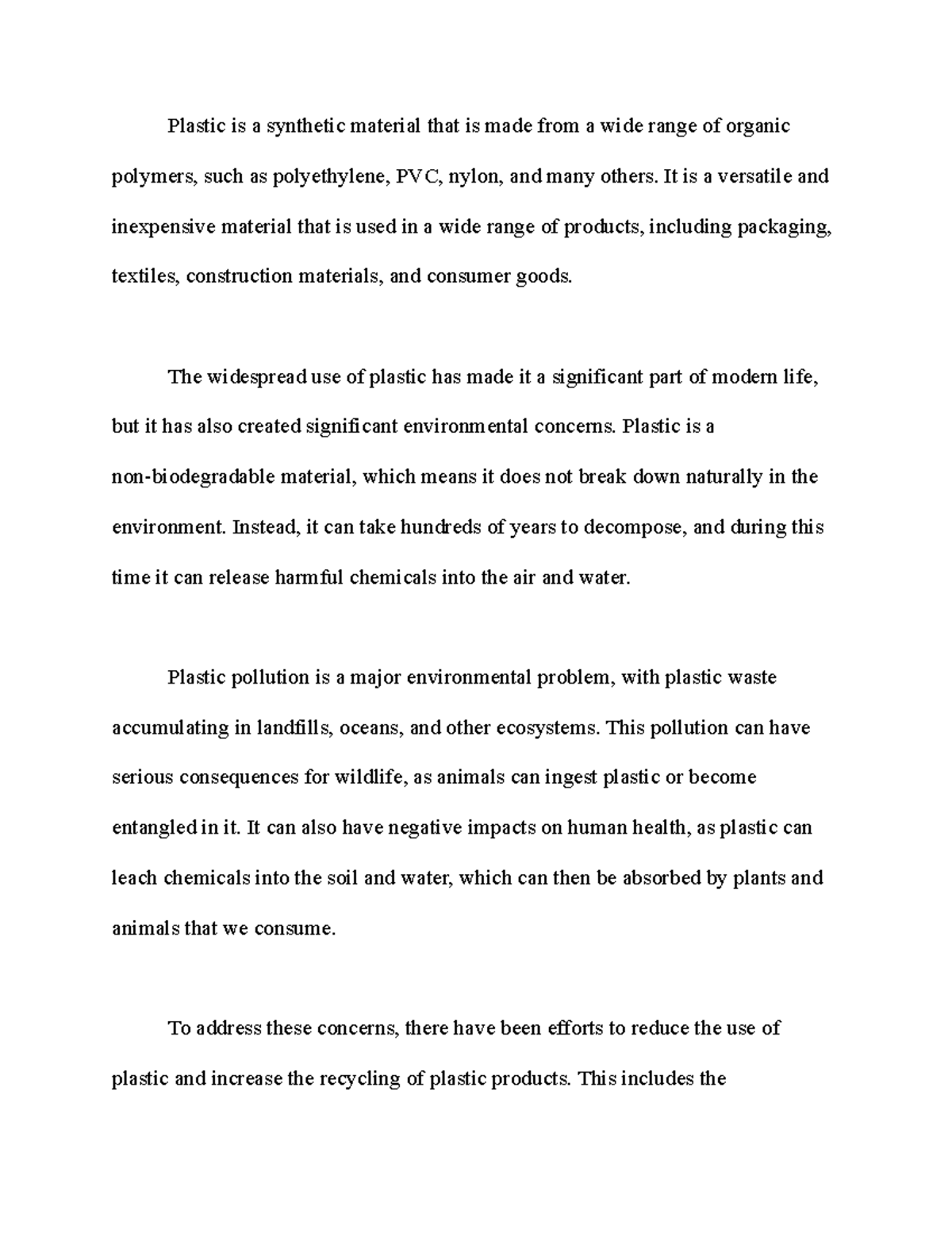 Plastic Essay - Semester 2 - Plastic is a synthetic material that is ...