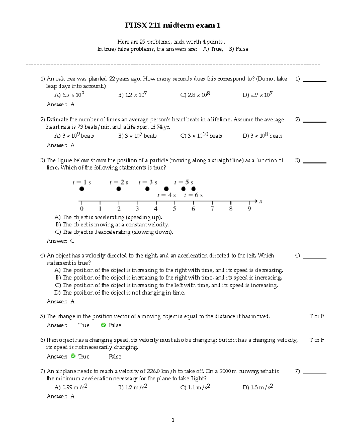 Exam 1 PHSX 211 - PHSX 211 midterm exam 1 Here are 25 problems, each worth 4 points. In true ...