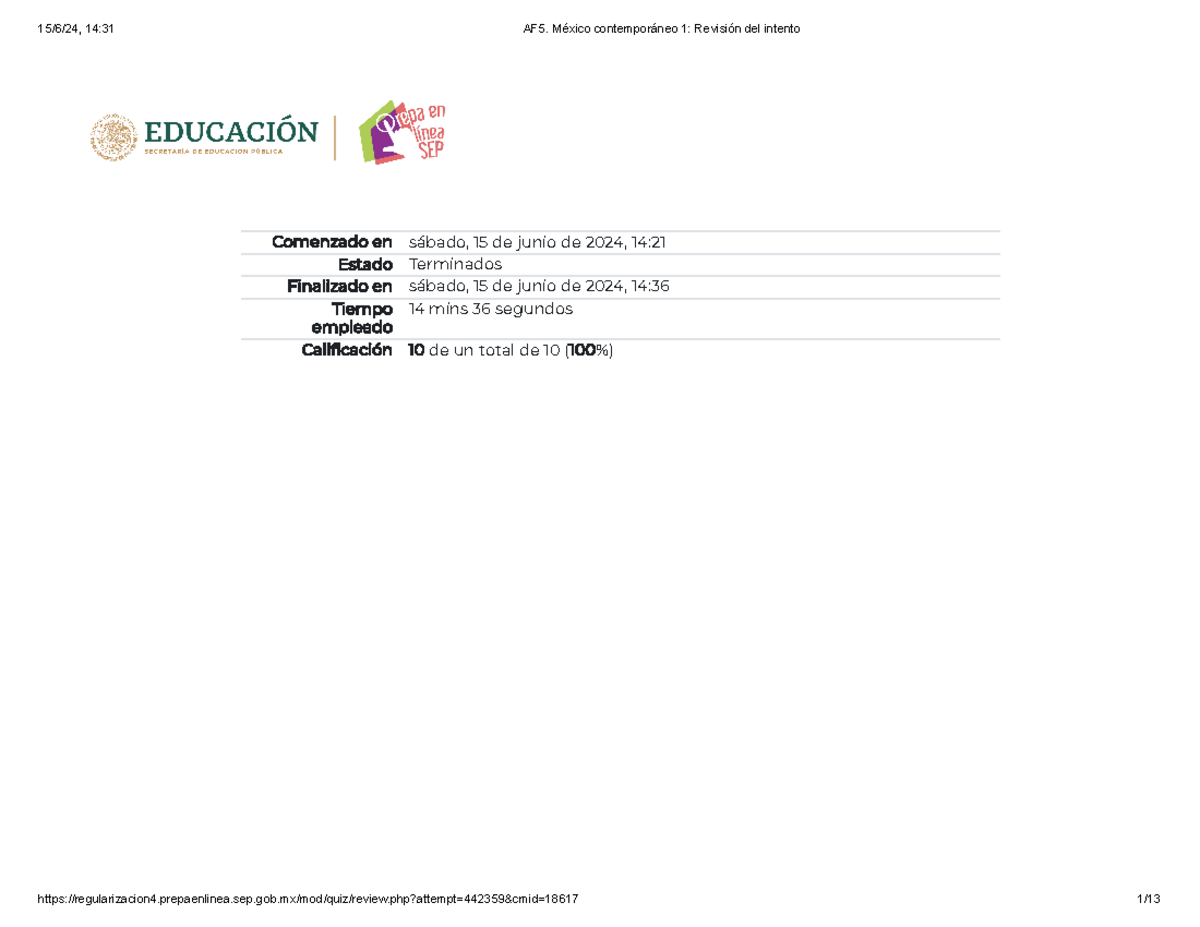 AF5. México contemporáneo 1 Revisión del intento - Comenzado en sábado, 15 de junio de 2024, 14 ...