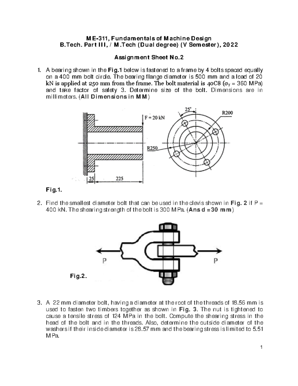 Assignment No 2 - M E-311, Fundam entals of M achine D esign B. Par t I ...