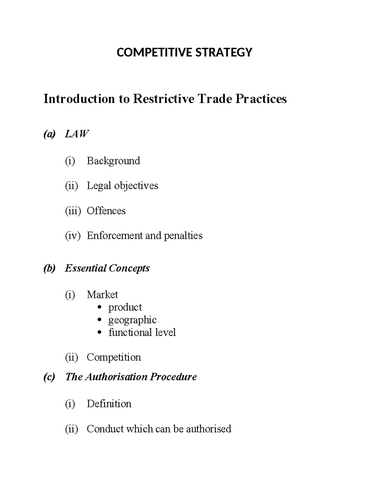 Lecture Outline - Competition Law - COMPETITIVE STRATEGY Introduction to Restrictive Trade ...