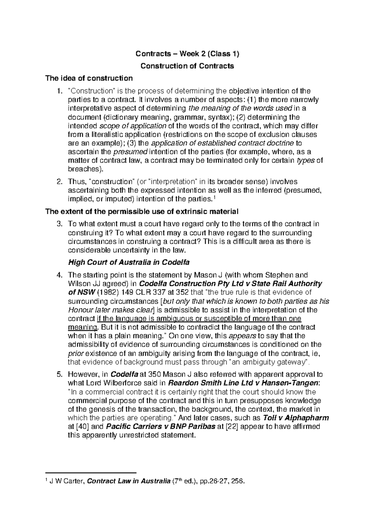 Contracts Outline - Week 2 Class 1 - Contracts – Week 2 (Class 1 ) Construction of Contracts The ...