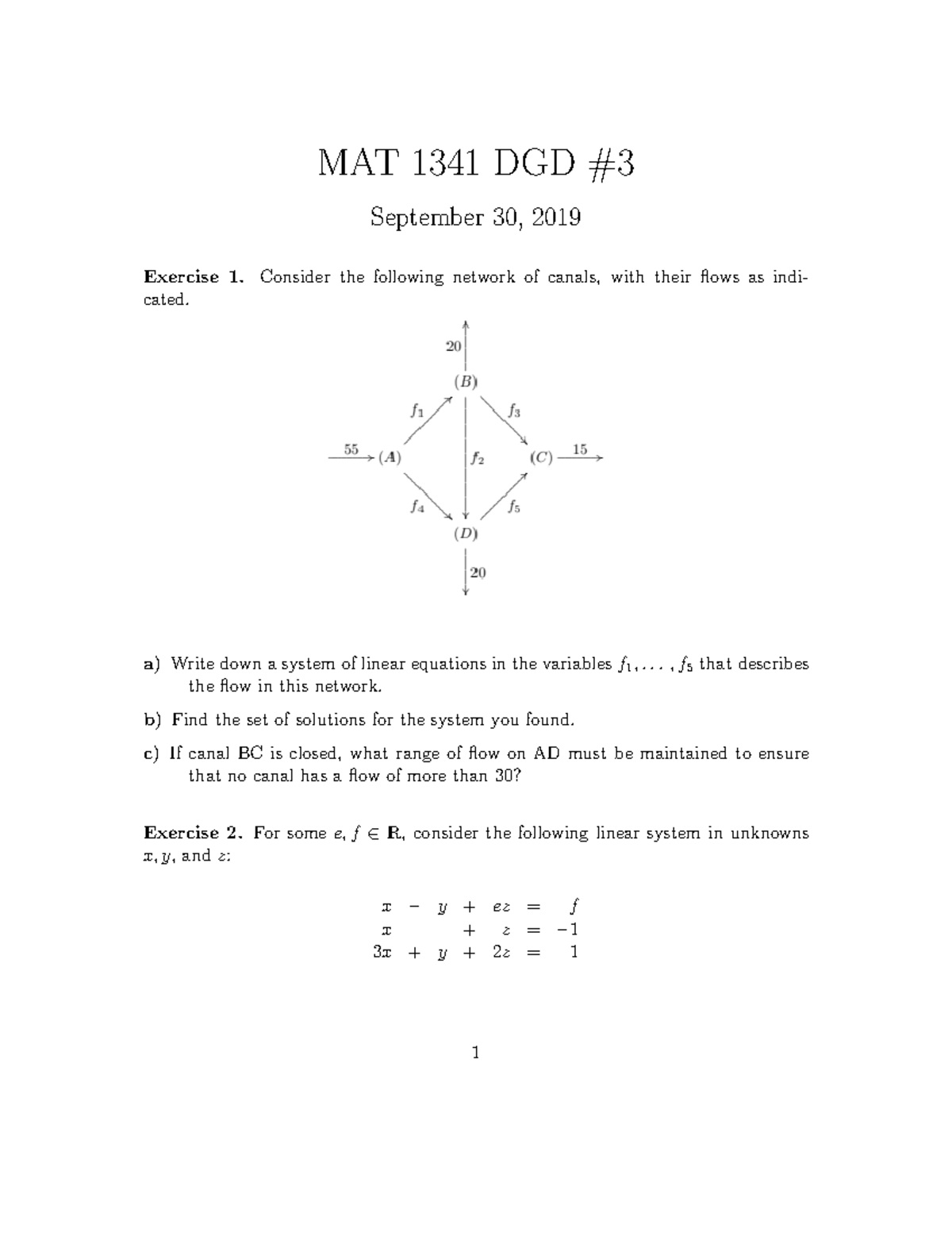 MAT1341 DGD 3 - DGD 3 questions - MAT 1341 DGD September 30, 2019 Exercise 1. Consider the ...